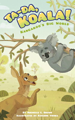 TAーDA KOALA Michelle L. Brown Rayanne Vieira JOLLY FISH PR2024 Paperback English ISBN：9781631637834 洋書 Books for kids（児童...