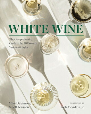 WHITE WINE Mike Desimone Jeff Jenssen Rob Mondavi Jr COUNTRYMAN PR2023 Hardcover English ISBN：9781682687840 洋書 Family li...