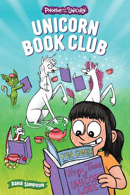 UNICORN BK CLUB Phoebe and Her Unicorn Dana Simpson ANDREWS & MCMEEL2025 Paperback English ISBN：9781524887841 洋書 Books f...
