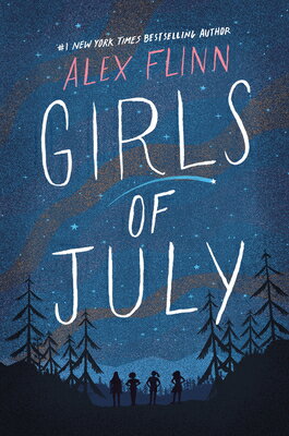 GIRLS OF JULY Alex Flinn HARPERCOLLINS2020 Paperback English ISBN：9780062447845 洋書 NonーClassifiable（その他）