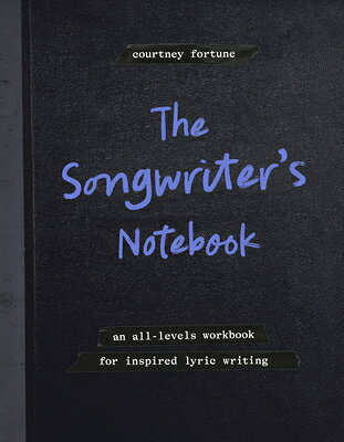 SONGWRITERS NOTEBK Courtney Fortune TEN SPEED PR2026 Paperback English ISBN：9780593837856 洋書 Art & Entertainment（芸術＆エンター...