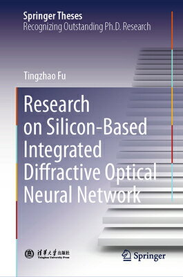 RESEARCH ON SILICONーBASED INTE Springer Theses Tingzhao Fu SPRINGER2026 Hardcover English ISBN：9789819537860 洋書 Computer...