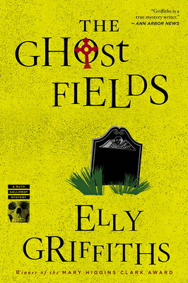 GHOST FIELDS Ruth Galloway Mysteries Elly Griffiths MARINER BOOKS2015 Paperback English ISBN：9780544577862 洋書 Fiction & ...