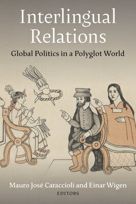 INTERLINGUAL RELATIONS Mauro Jos Caraccioli Einar Wigen UNIV OF MICHIGAN PR2026 Paperback English ISBN：9780472057863 洋書 ...