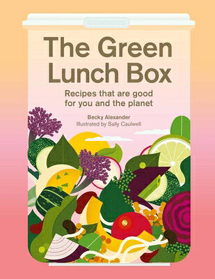 GREEN LUNCH BOX Becky Alexander Sally Caulwell LAURENCE KING PUB2022 Hardcover English ISBN：9781913947866 洋書 Family life...