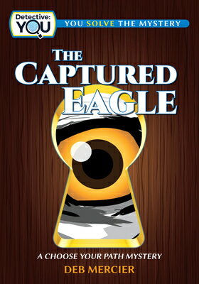 CAPTURED EAGLE Detective: You Deb Mercier LAKE 7 CREATIVE2023 Paperback English ISBN：9781940647869 洋書 Books for kids（児童書...