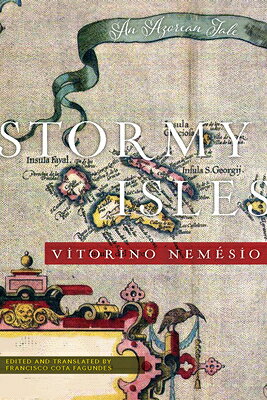 STORMY ISLES Bellis Azorica Vitorino Nemesio Francisco Cota Fagundes Francisco Cota Fagundes TAGUS PR2019 Paperback Engl...