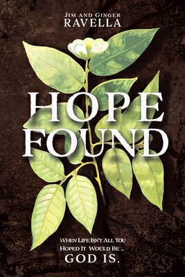 HOPE FOUND Jim Ravella Ginger Ravella WESTBOW PR2017 Paperback English ISBN：9781512777871 洋書 Fiction & Literature（小説＆文芸）...