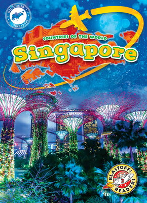 SINGAPORE Countries of the World Suzane Nguyen BLASTOFF READERS2026 Library　Binding English ISBN：9798893047875 洋書 Books ...