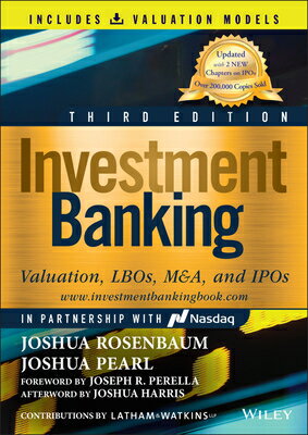 INVESTMENT BANKING 3/E Wiley Finance Joshua Rosenbaum Joshua Pearl WILEY2022 Hardcover English ISBN：9781119867876 洋書 Bus...