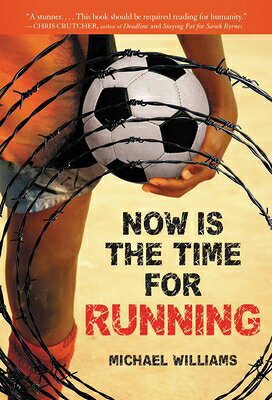 NOW IS THE TIME FOR RUNNING Michael Williams LITTLE BROWN & CO2013 Paperback English ISBN：9780316077880 洋書 NonーClassifia...