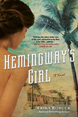 HEMINGWAYS GIRL Erika Robuck NEW AMER LIB2012 Paperback English ISBN：9780451237880 洋書 Fiction & Literature（小説＆文芸） Fiction