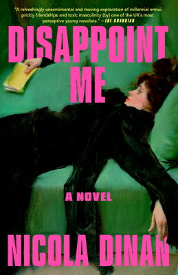 DISAPPOINT ME Nicola Dinan DIAL PR2026 Paperback English ISBN：9780593977880 洋書 Fiction & Literature（小説＆文芸） Fiction
