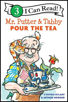 MR PUTTER & TABBY POUR THE TEA I Can Read Level 3 Cynthia Rylant Arthur Howard CLARION BOOKS2025 Hardcover English ISBN：...