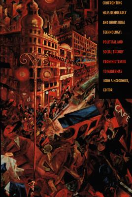 CONFRONTING MASS DEMOCRACY & I John P. McCormick DUKE UNIV PR2002 Paperback English ISBN：9780822327882 洋書 Social Science...