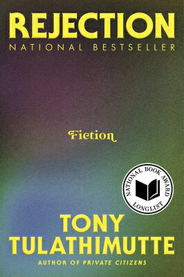 REJECTION Tony Tulathimutte WILLIAM MORROW2025 Paperback English ISBN：9780063337886 洋書 Fiction & Literature（小説＆文芸） Fiction