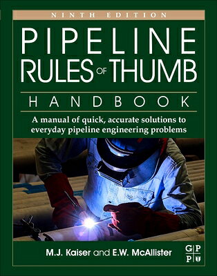 PIPELINE RULES OF THUMB HANDBK M. J. Kaiser E. W. McAllister GULF PROFESSIONAL PUB2022 Paperback English ISBN：9780128227...