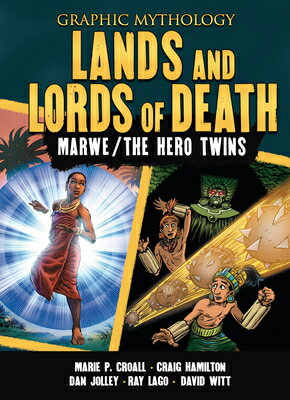 LANDS & LORDS OF DEATH Graphic Mythology Marie P. Croall Dan Jolley Craig Hamilton GRAPHIC UNIVERSE2023 Library　Binding ...