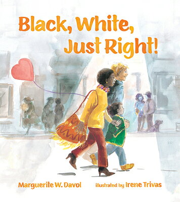 BLACK WHITE JUST RIGHT Marguerite W. Davol Irene Trivas WHITMAN ALBERT & CO2019 Paperback English ISBN：9780807507889 洋書 ...