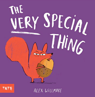 VERY SPECIAL THING Alex Willmore TATE PUBN2022 Hardcover English ISBN：9781849767897 洋書 Books for kids（児童書） Juvenile Fiction