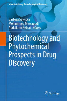 BIOTECHNOLOGY & PHYTOCHEMICAL Interdisciplinary Biotechnological Advances Barbara Sawicka Mohammed Messaoudi Abdelkrim R...