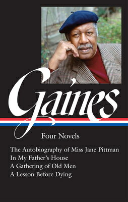 ERNEST J GAINES 4 NOVELS (LOA Ernest J. Gaines John Wharton Lowe LIB OF AMER2024 Hardcover English ISBN：9781598537901 洋書...