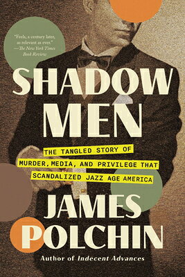 SHADOW MEN James Polchin COUNTERPOINT PR2026 Paperback English ISBN：9781640097902 洋書 Social Science（社会科学） True Crime