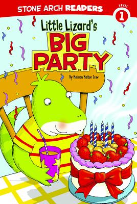 LITTLE LIZARDS BIG PARTY Little Lizards Andrew Rowland Melinda Melton Crow STONE ARCH BOOKS2010 Paperback English ISBN：9...