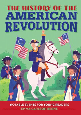 HIST OF THE AMER REVOLUTION Notable Events for Young Readers Emma Carlson Berne ROCKRIDGE PR2021 Paperback English ISBN：...