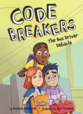 BUS DRIVER DEBACLE Code Breakers Amanda Gebhardt Leo Trinidad CHERRY BLOSSOM PR2024 Paperback English ISBN：9781668947913...