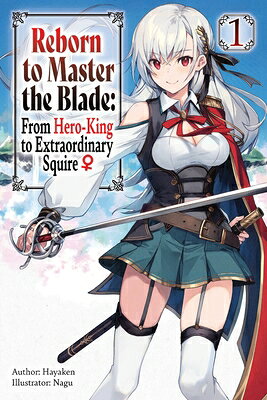 REBORN TO MASTER THE BLADE FRO Reborn to Master the Blade: From HeroーKI Hayaken Nagu Mike Langwiser JNC2023 Paperback En...