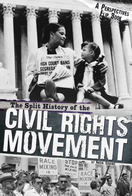 SPLIT HIST OF THE CIVIL RIGHTS Perspectives Flip Books Nadia Higgins COMPASS POINT BOOKS2014 Paperback English ISBN：9780...