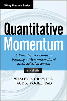QUANTITATIVE MOMENTUM Wiley Finance Wesley R. Gray Jack R. Vogel WILEY2025 Paperback English ISBN：9781394377930 洋書 Busin...