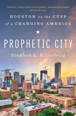 PROPHETIC CITY Stephen L. Klineberg ATRIA2021 Paperback English ISBN：9781501177934 洋書 Business & SelfーCulture（ビジネス） Busi...