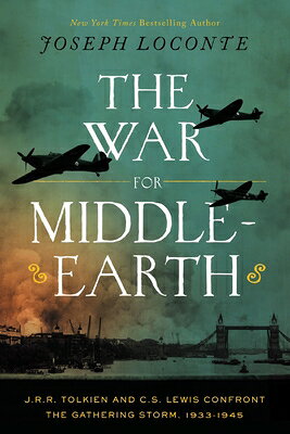 WAR FOR MIDDLEーEARTH Joseph Loconte THOMAS NELSON PUB2025 Hardcover English ISBN：9781400247936 洋書 Social Science（社会科学） R...