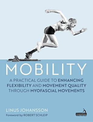MOBILITY Linus Johansson HANDSPRING PUB2025 Paperback English ISBN：9781805017936 洋書 Computers & Science（コンピューター＆科学） Medical