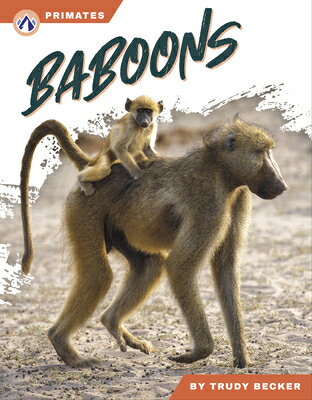 BABOONS Trudy Becker APEX WEA INTL2026 Library　Binding English ISBN：9798892507936 洋書 Books for kids（児童書） Juvenile Nonfic...