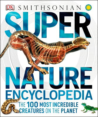 SUPER NATURE ENCY DK Super Nature Encyclopedias DK DK PUB2012 Hardcover English ISBN：9780756697938 洋書 Books for kids（児童書...