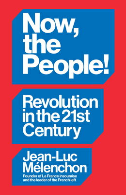 NOW THE PEOPLE JeanーLuc Mlenchon VERSO2025 Hardcover English ISBN：9781804297940 洋書 Social Science（社会科学） Political Science