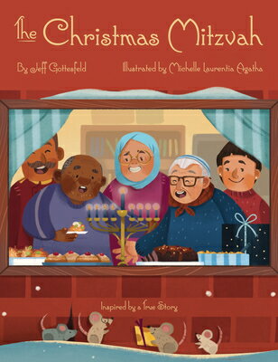 CHRISTMAS MITZVAH Jeff Gottesfeld Michelle Laurentia Agatha CRESTON BOOKS2021 Hardcover English ISBN：9781939547941 洋書 Bo...