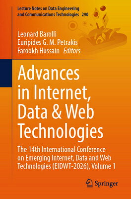 ADVANCES IN INTERNET DATA & WE Lecture Notes on Data Engineering and Communications Technol Leonard Barolli Euripides G....