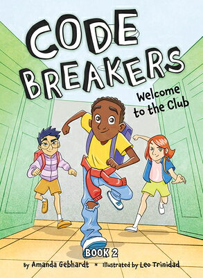 WELCOME TO THE CLUB Code Breakers Amanda Gebhardt Leo Trinidad CHERRY BLOSSOM PR2024 Paperback English ISBN：978166894794...