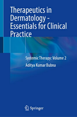 THERAPEUTICS IN DERMATOLOGY ー Aditya Kumar Bubna SPRINGER2026 Hardcover English ISBN：9789819537945 洋書 Computers & Scienc...