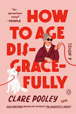 HT AGE DISGRACEFULLY Clare Pooley PENGUIN GROUP2025 Paperback English ISBN：9780143137948 洋書 Fiction & Literature（小説＆文芸） ...