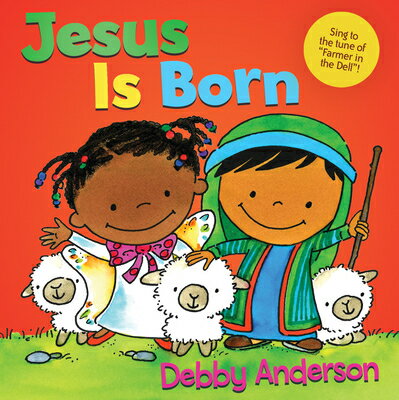 JESUS IS BORN Cuddle and Sing Debby Anderson DAVID C COOK2024 Board　Books English ISBN：9780830787951 洋書 Books for kids（児...