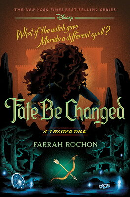 FATE BE CHANGED Twisted Tale Farrah Rochon DISNEY HYPERION2024 Hardcover English ISBN：9781368077958 洋書 NonーClassifiable（...