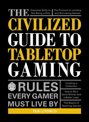 CIVILIZED GT TABLETOP GAMING Teri Litorco ADAMS MEDIA2016 Paperback English ISBN：9781440597961 洋書 Family life & Comics（生...