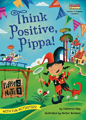THINK POSITIVE PIPPA Math Matters Catherine Daly Hector Borlasca KANE PR2022 Paperback English ISBN：9781635927962 洋書 Boo...