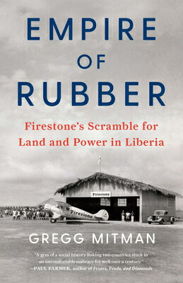 EMPIRE OF RUBBER Gregg Mitman NEW PR2023 Paperback English ISBN：9781620977965 洋書 Social Science（社会科学） History