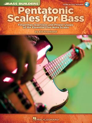 PENTATONIC SCALES FOR BASS FIN Bass Builders Ed Friedland HAL LEONARD PUB CO2010 Paperback English CD (AUDIO) ISBN：97814...